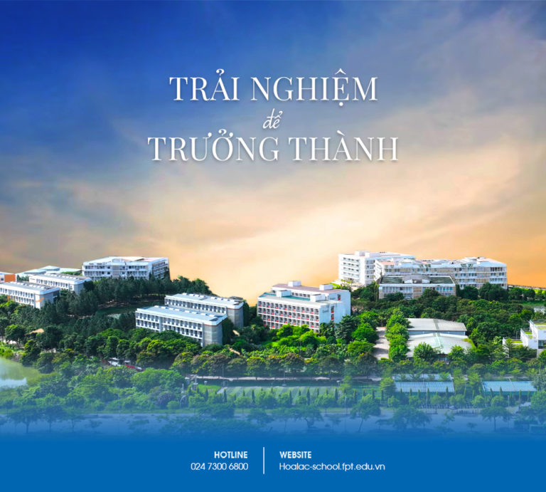 Trường THPT FPT Hà Nội - Trải nghiệm để trưởng thành